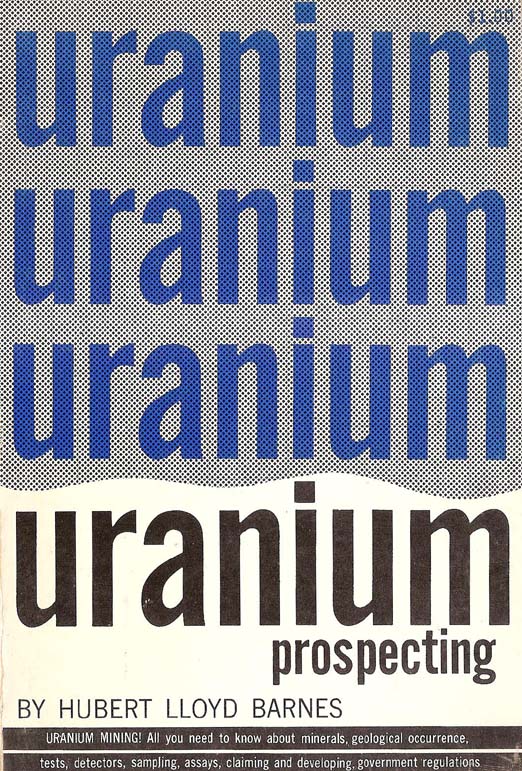 Uranium Rush 1950s